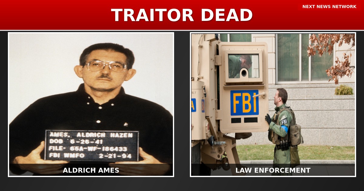 GOOD RIDDANCE: CIA Traitor Aldrich Ames Who Sold Out America to Russia ...