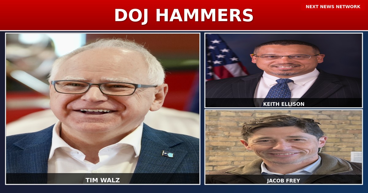 JUSTICE SERVED: DOJ HAMMERS Tim Walz, Keith Ellison and Minneapolis ...