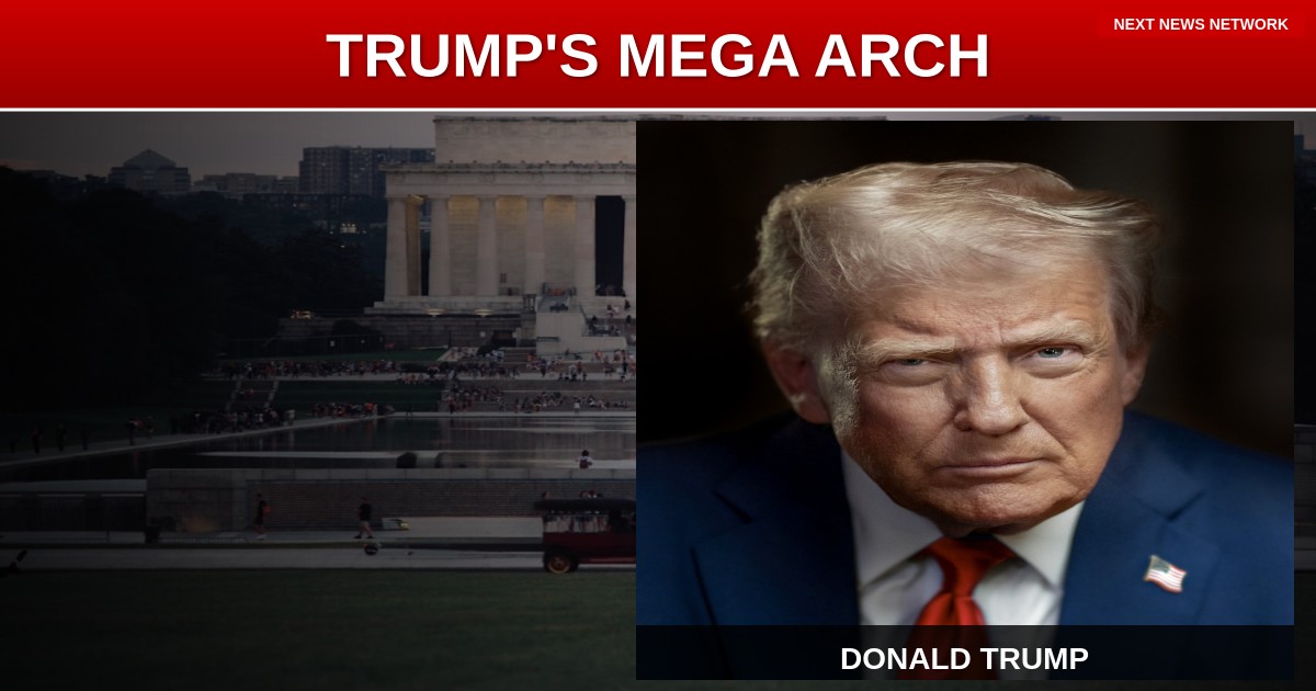 MAGNIFICENT: Trump's Massive 'Independence Arch' Will Honor America for ...